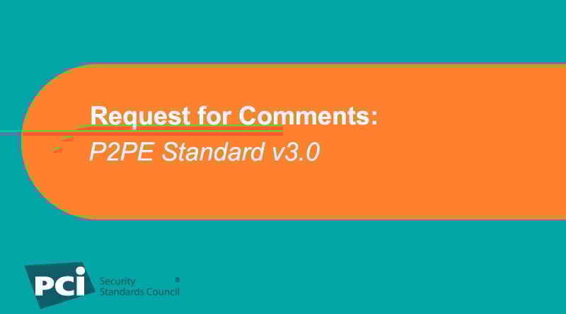 Request for Comments: P2PE Standard v3.0