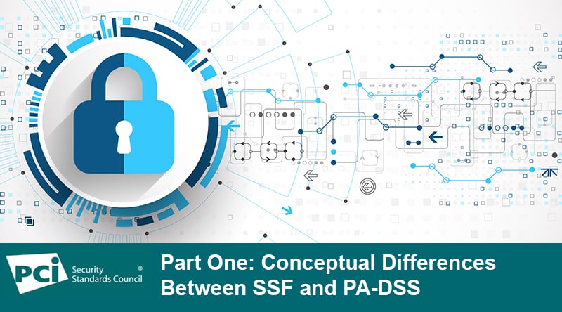 Part One: Conceptual Differences Between SSF and PA-DSS