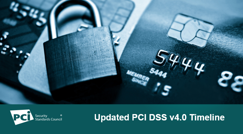 Updated PCI DSS v4.0 Timeline