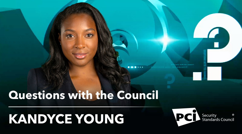 Watch Questions with the Council: PCI DSS v4.0 and the Customized Approach
